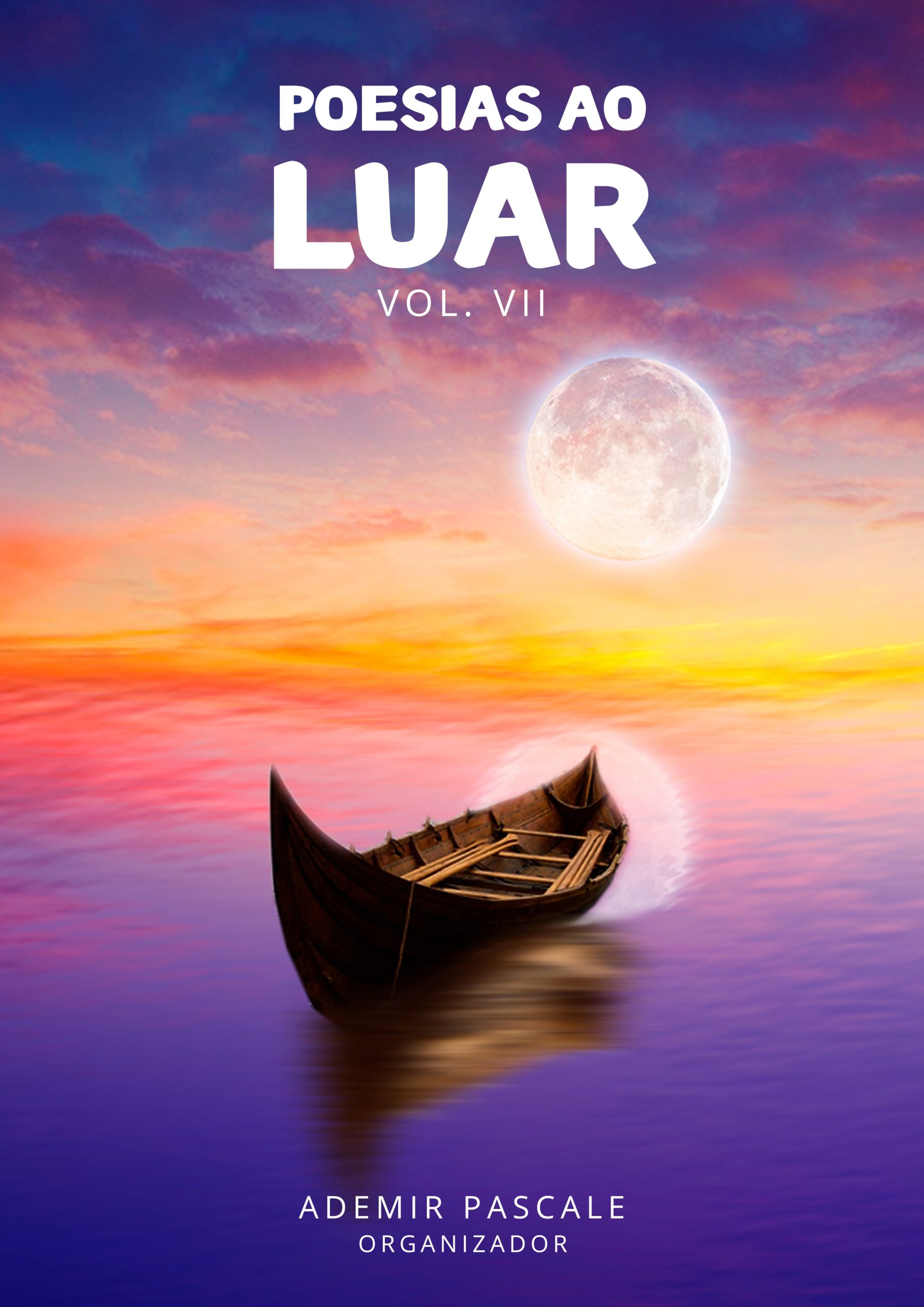 CONFIRA A LISTA DOS AUTORES SELECIONADOS DA ANTOLOGIA “POESIAS AO LUAR ...
