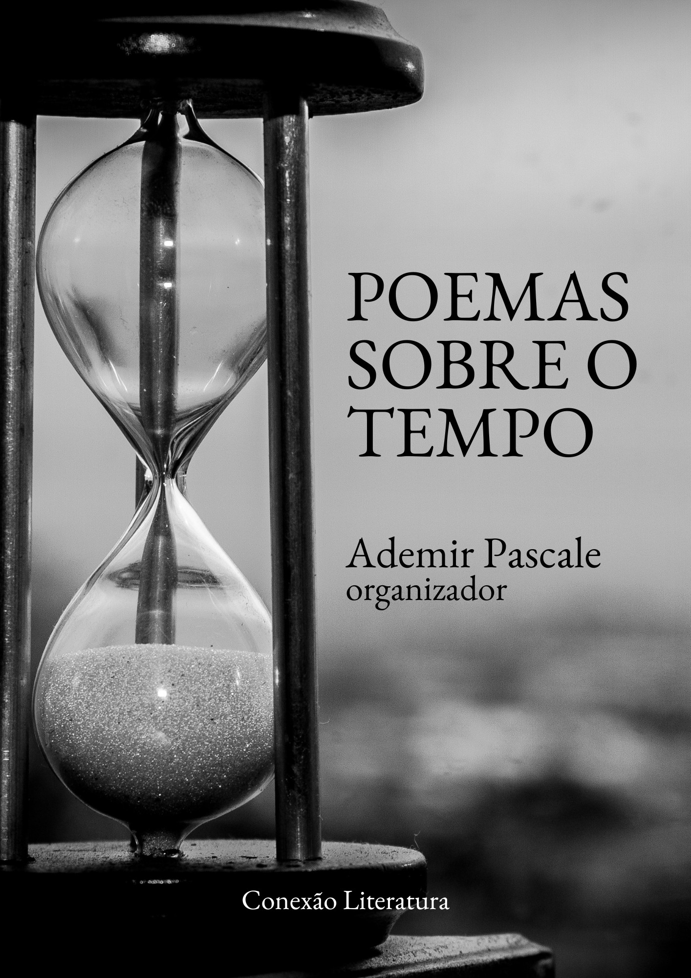 CONFIRA A LISTA DOS AUTORES SELECIONADOS DA ANTOLOGIA POEMAS SOBRE O ...